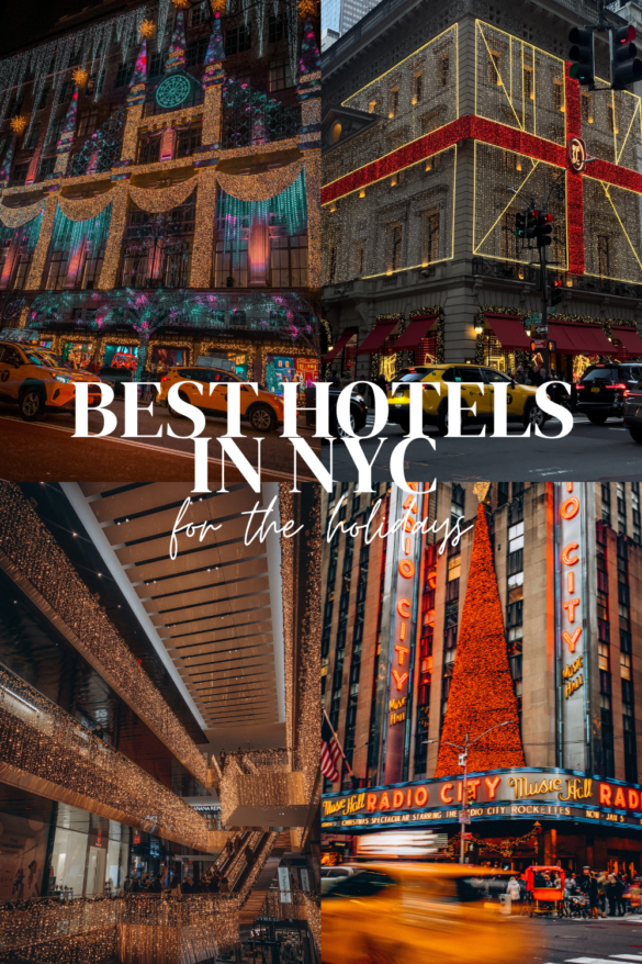 Best Hotels in NYC for the Holidays • MARIANNYC
